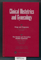 Clinical Obstetrics and Gynecology Volume 45, No. 1 : Drugs and Pregnancy – The Painful and ...